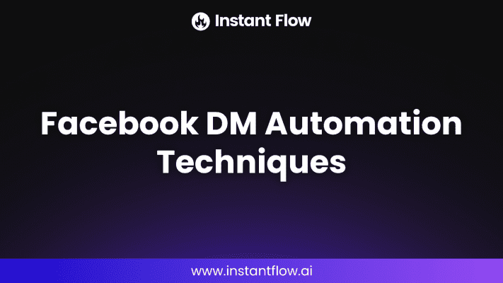 Facebook DM Automation Techniques